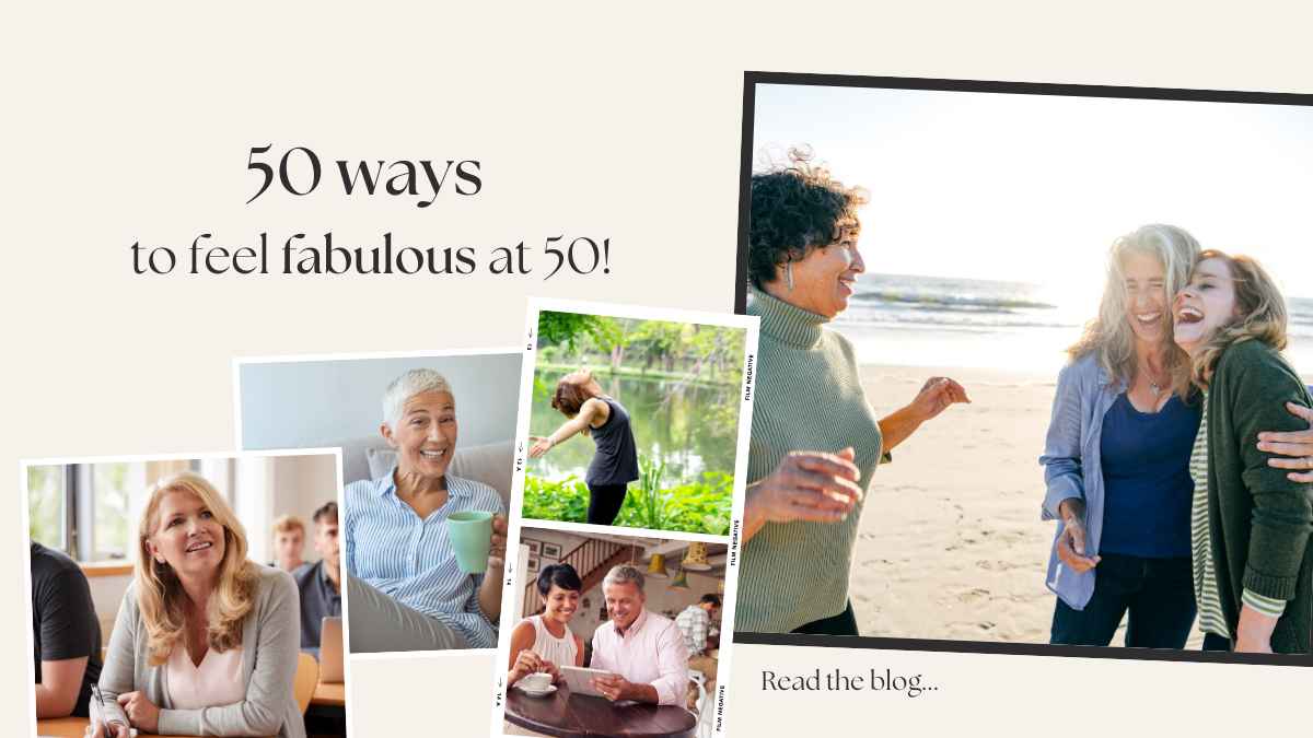Fifty really simple ways to feel potent, excited and fabulous at 50 ...